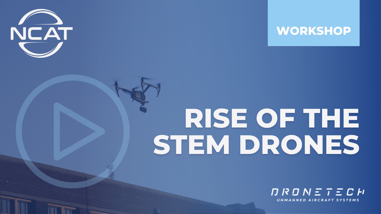 DRONETECH: Rise of STEM Drones – National Center for Autonomous ...